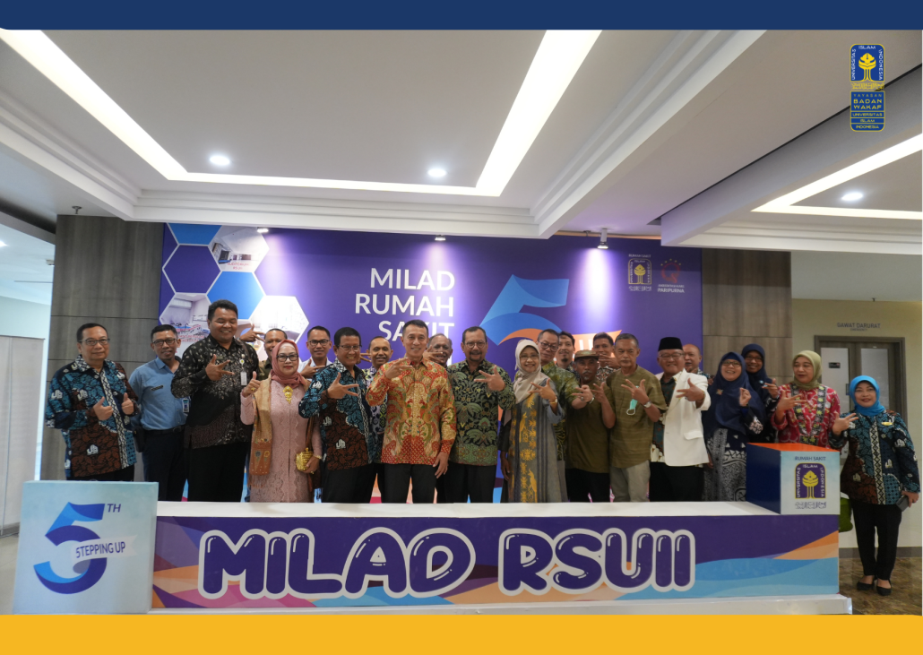 Milad RS UII Ke-5 “Stepping Up For Better Services” | Yayasan Badan ...